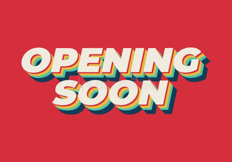 Opening Soon. Text Effect in 3D Style with Good Colors Stock Vector ...