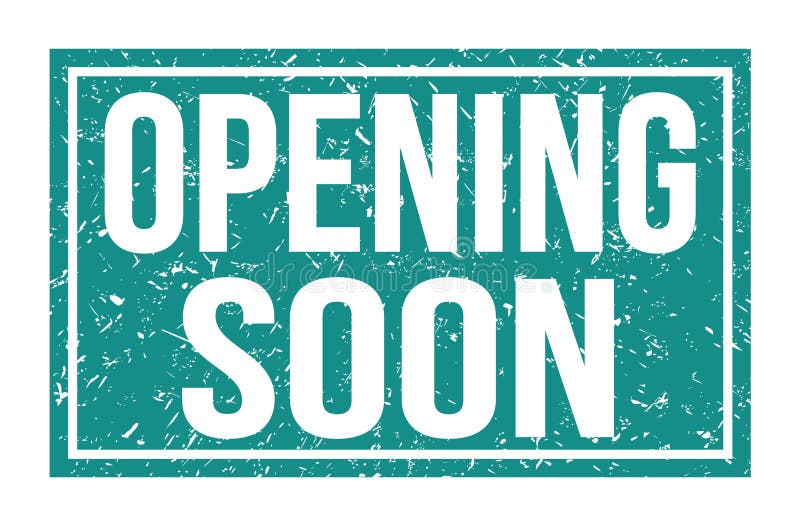 OPENING SOON, Words on Blue Rectangle Stamp Sign Stock Illustration ...