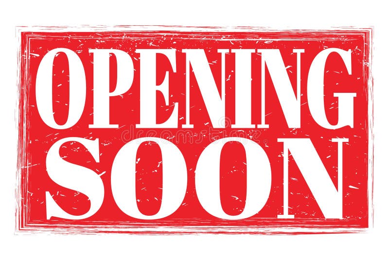 OPENING SOON, Words on Red Grungy Stamp Sign Stock Illustration ...