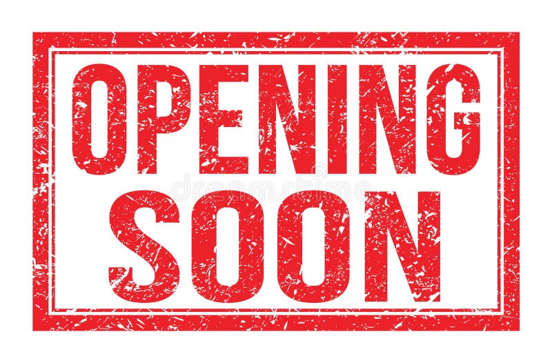 OPENING SOON, Words on Red Rectangle Stamp Sign Stock Illustration ...