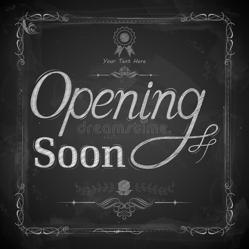 Opening Soon Written on Chalkboard Stock Vector - Illustration of ...