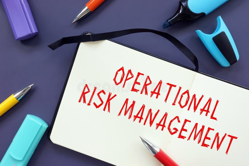 Operational Risk Management Phrase on the Sheet Stock Photo - Image of ...