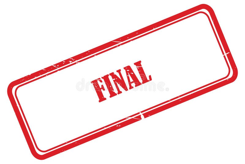 Final stamp on white stock illustration. Illustration of final - 305926053
