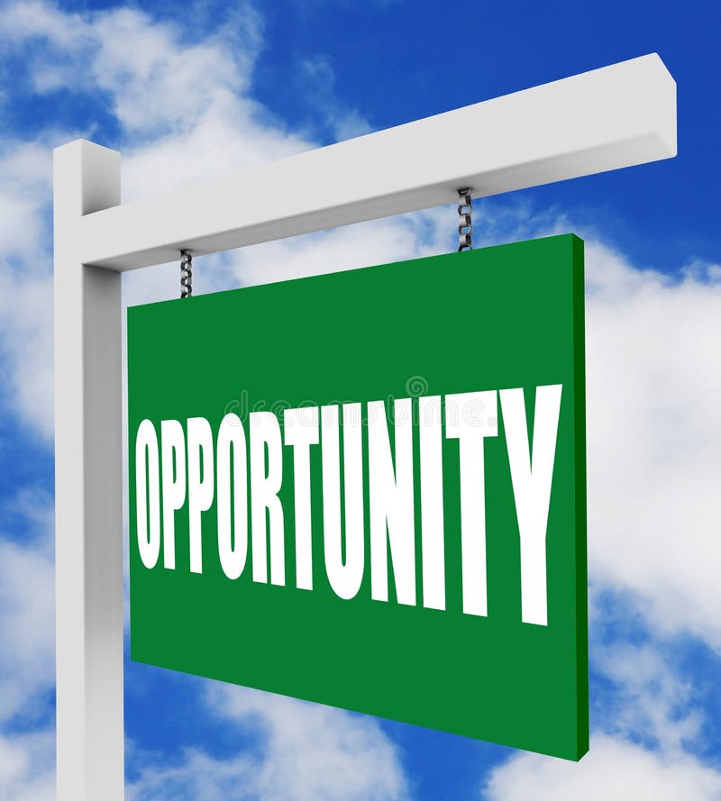 Opportunity sign stock illustration. Illustration of sign - 13671200