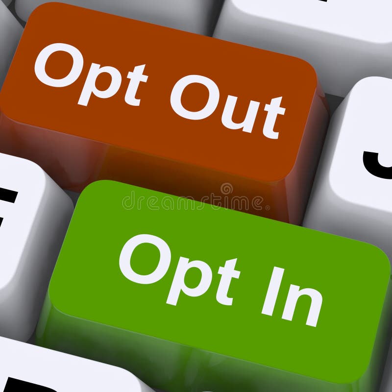 Opt in and Out Keys Shows Decision To Subscribe Stock Illustration ...