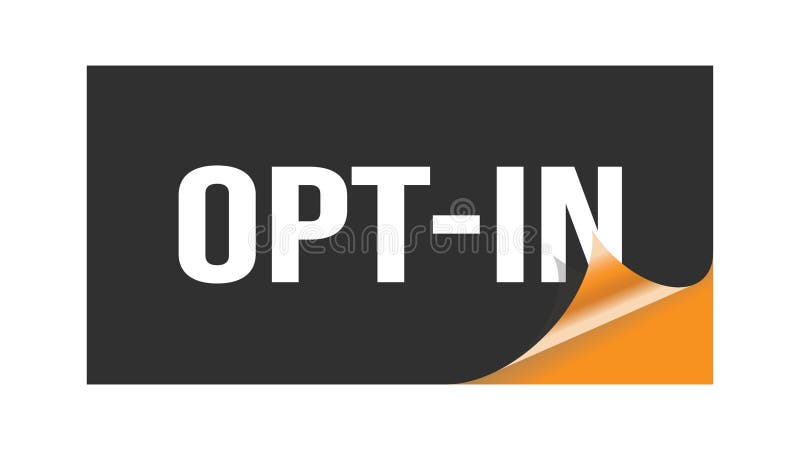 OPT-in Text Written on Black Orange Sticker Stock Illustration ...