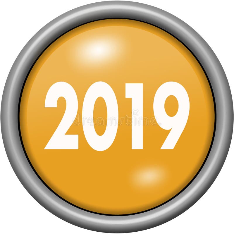 Orange Design Year 2019 in Round 3D Button Stock Illustration ...