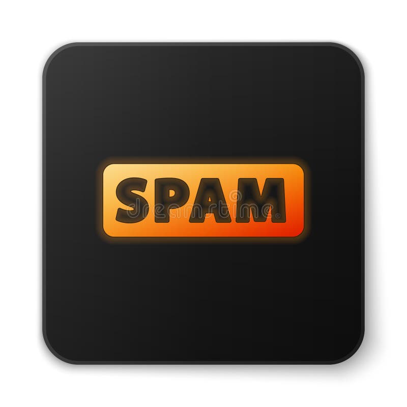 Orange Glowing Neon Spam Icon Isolated on White Background. Black ...