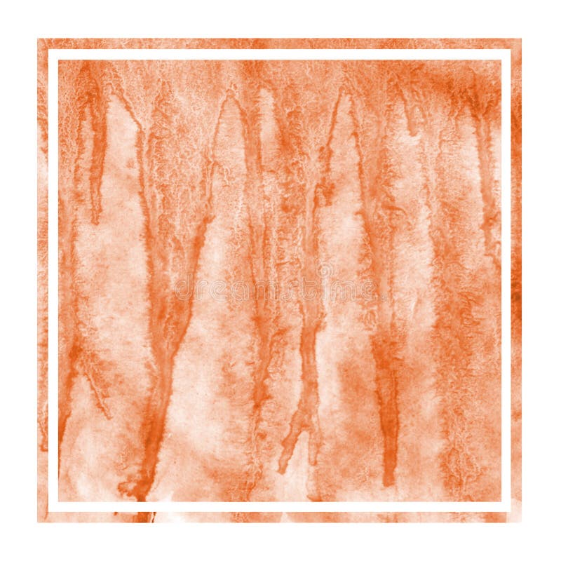 Orange Hand Drawn Watercolor Rectangular Frame Background Texture with ...