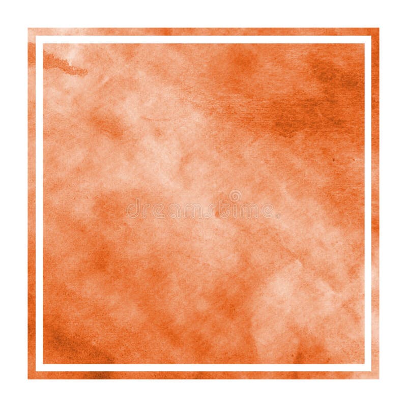 Orange Hand Drawn Watercolor Rectangular Frame Background Texture with ...