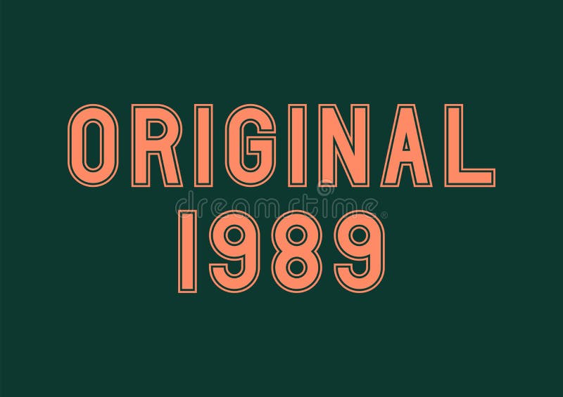 Orange Original Year 1989 Text on Green Background Stock Vector ...