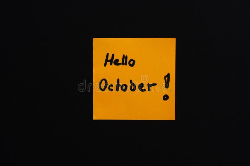 Hello October Write on Black Background Stock Photo - Image of ...