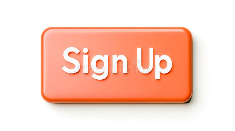 Orange Rectangular Button Showing Sign Up Wording on White Background ...