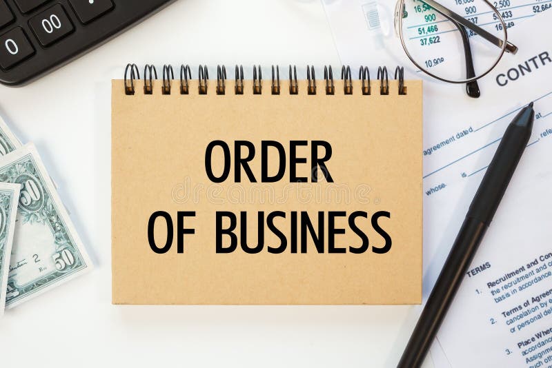 Order of Business is Written on a Notepad on Office Desk Stock Photo ...