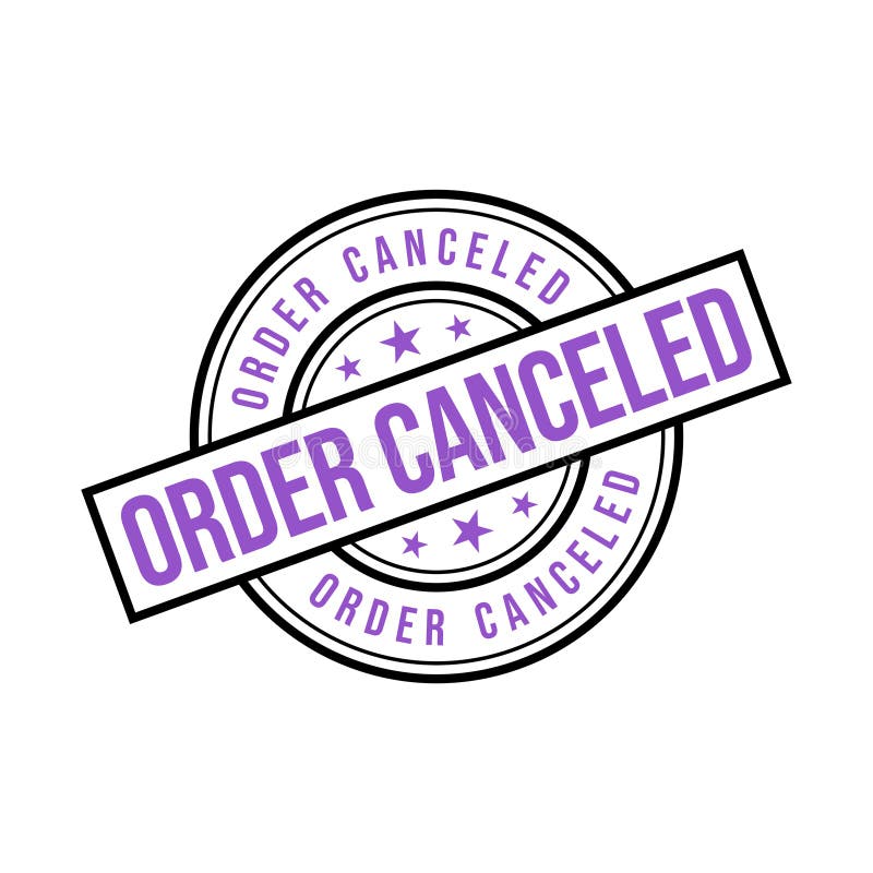 Order Canceled Letter Rubber Stamp Template Design Stock Illustration ...