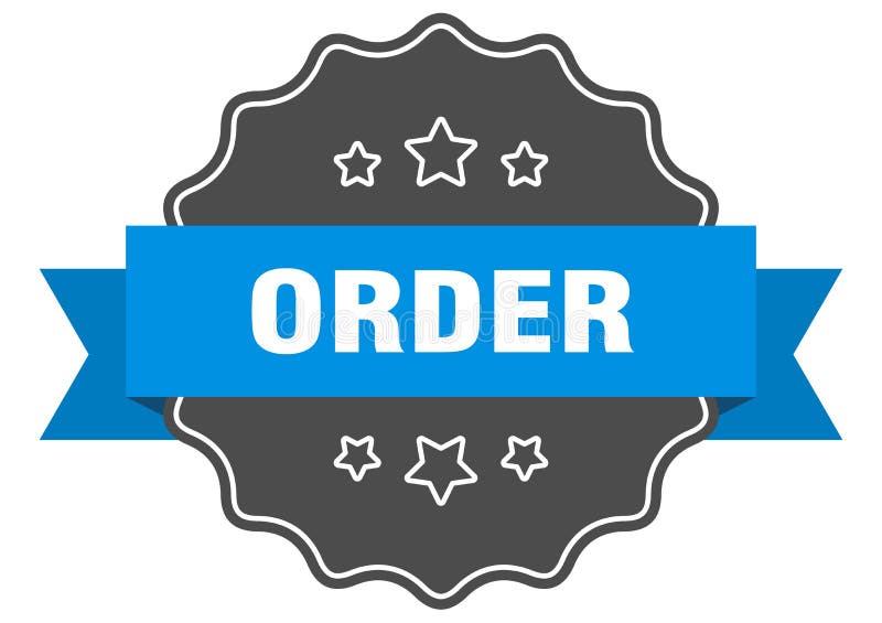 Order Label. Order Isolated Seal. Sticker. Sign Stock Vector ...