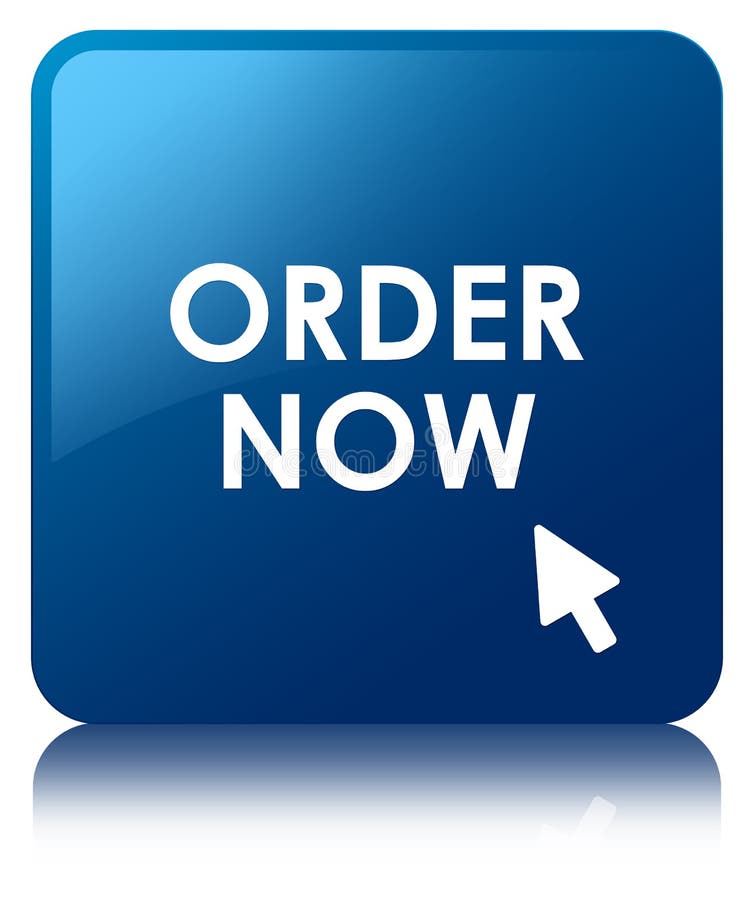 Order Now Blue Square Button Stock Illustration - Illustration of order ...