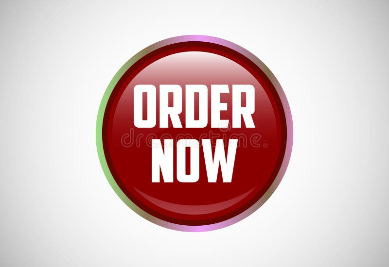 Order Now Button. Order Now Sign, Key, Push Button, Seal Illustration ...
