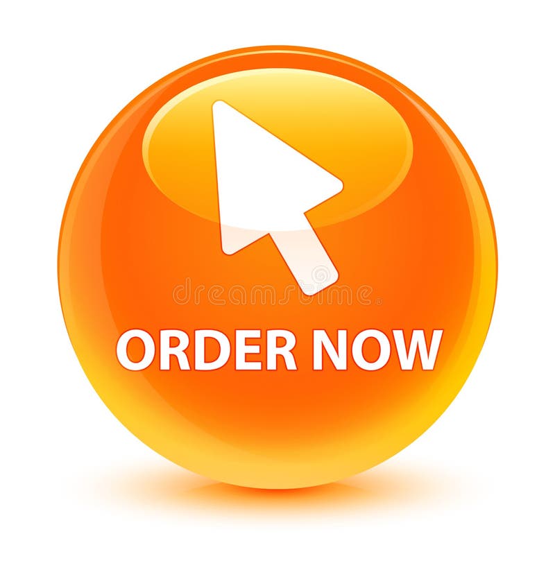 Order Now (cursor Icon) Glassy Orange Round Button Stock Illustration ...