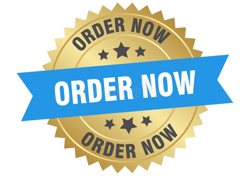 Order Now. Order Now Round Blue and Gold Label Isolated on Transparent ...