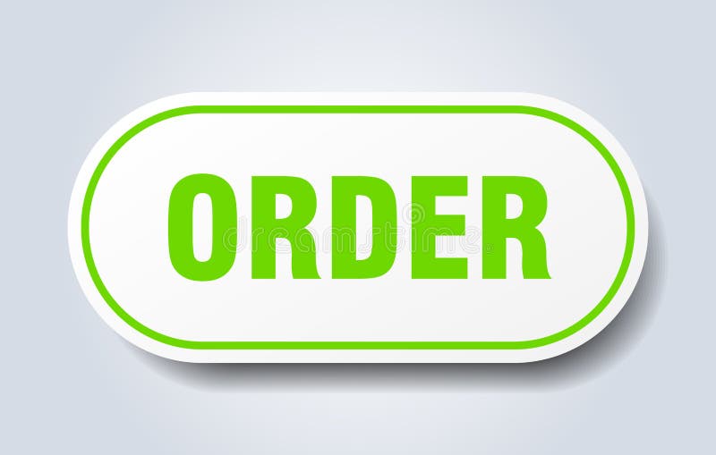Order Sign. Rounded Isolated Button. White Sticker Stock Vector ...