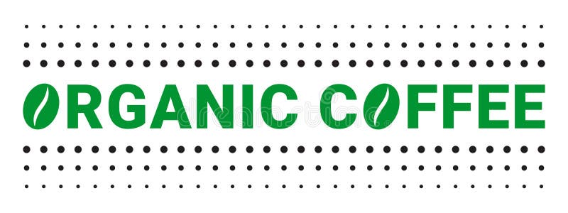 Organic Coffee Inscription. Coffee Badges. Design Elements Stock ...