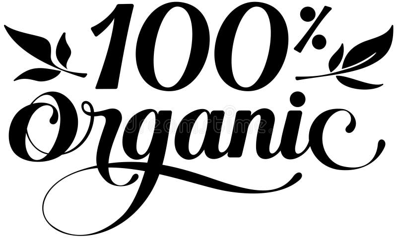 100 Organic - Custom Calligraphy Text Stock Vector - Illustration of ...