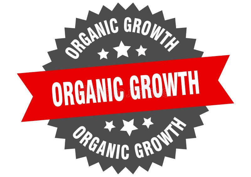 Organic Growth Sign. Organic Growth Circular Band Label. Organic Growth ...