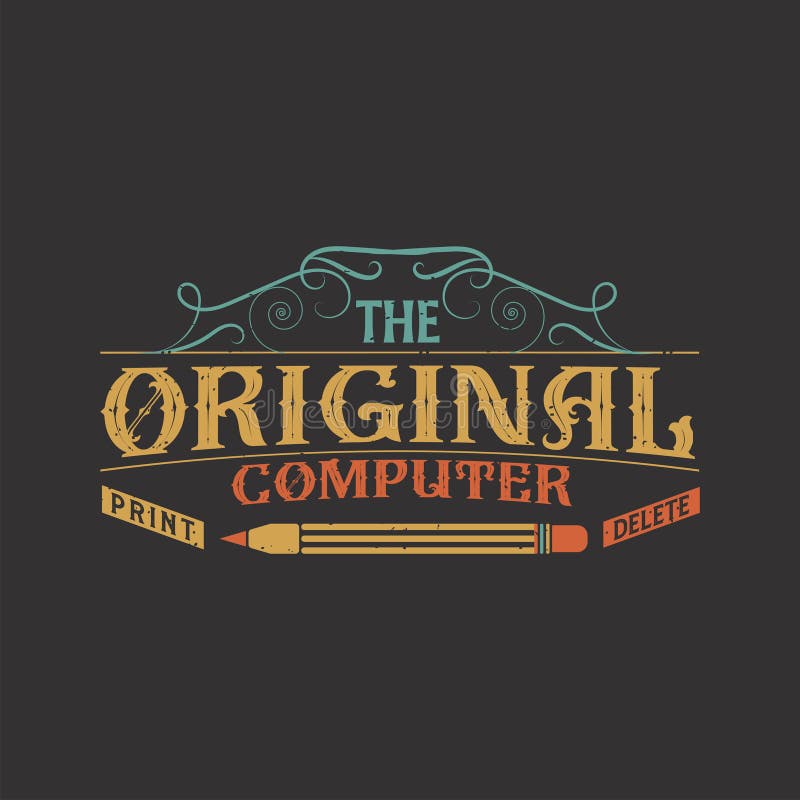The Original Computer. Computer Programming Tshirt Design Stock Vector ...