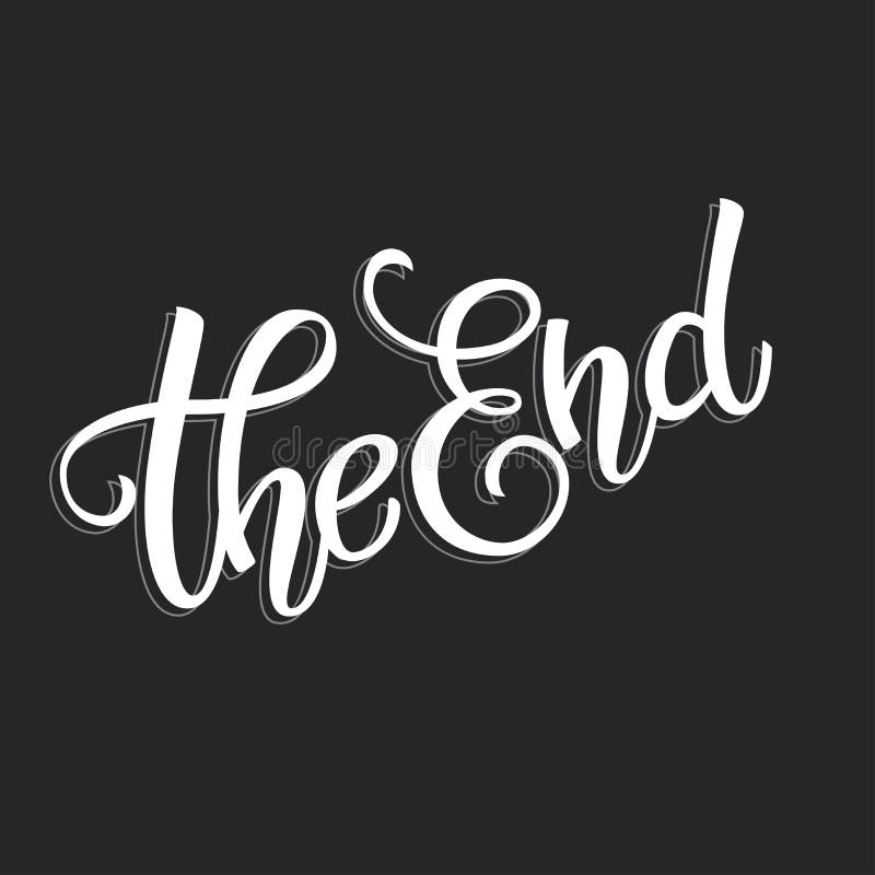Original Handwritten Text the End Stock Vector - Illustration of ...