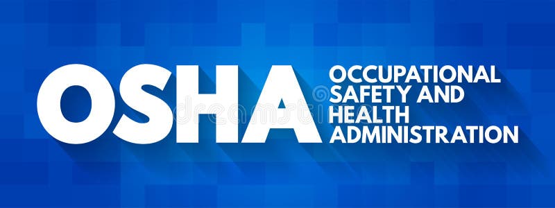 OSHA - Occupational Safety and Health Administration Acronym, Concept ...