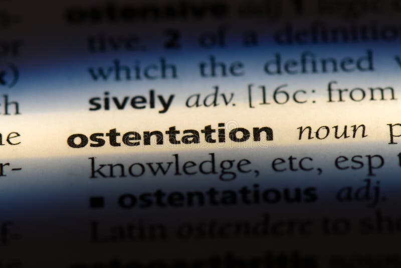 Ostentatious Definition