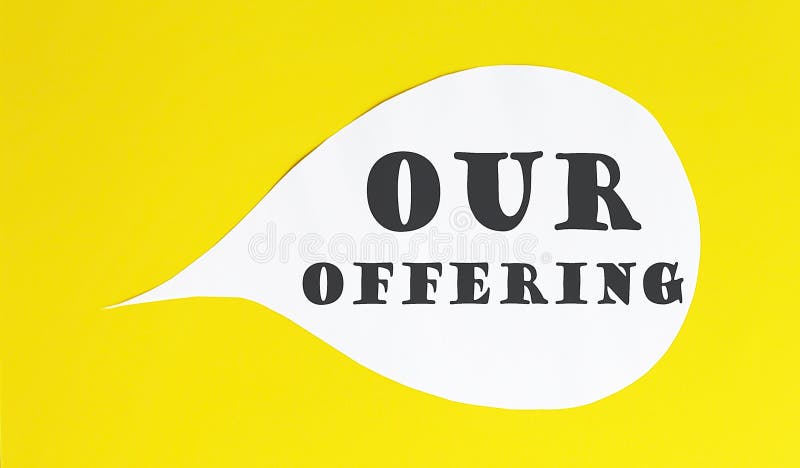 Our Offering Speech Bubble Isolated on the Yellow Background Stock ...
