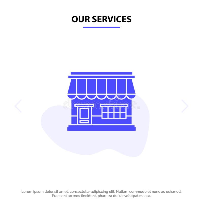 Our Services Shop, Online, Market, Store, Building Solid Glyph Icon Web ...
