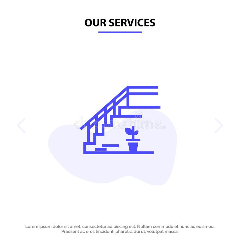 Our Services Stairs, Upstairs, Floor, Stage, Home Solid Glyph Icon Web ...
