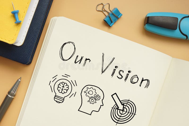Our Vision is Shown Using the Text Stock Image - Image of success ...