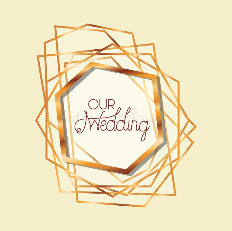 Our Wedding Text in Gold Frame of Wedding Invitation Vector Design ...