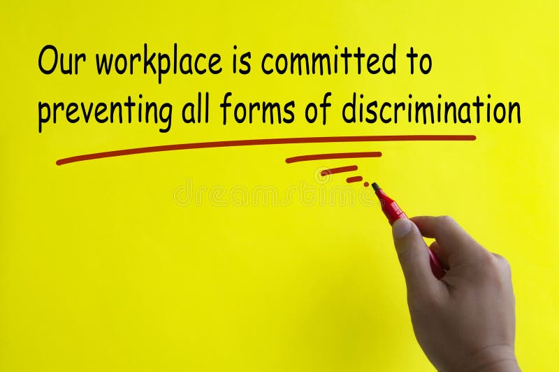 Our Workplace is Committed To Preventing All Forms of Discrimination ...