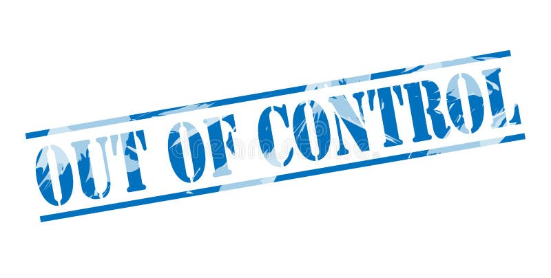 Out Of Control Rubber Stamp Stock Vector - Illustration of disorderly ...