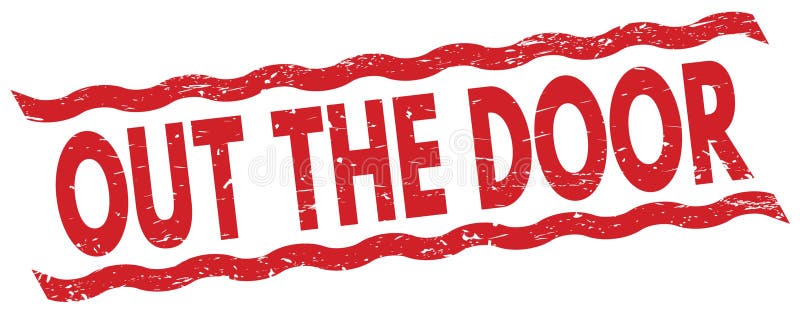 OUT the DOOR Text Written on Blue-black Stamp Sign Stock Illustration ...