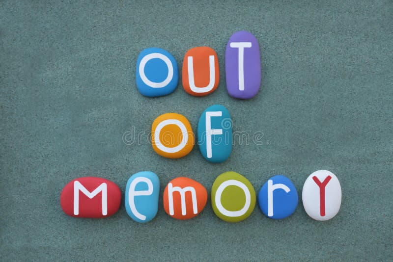 Out of Memory, Text Composed with Multi Colored Stone Letters Over ...