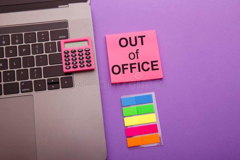 Out of Office - Message on Pink Sticky Note on Work Table Stock Photo ...