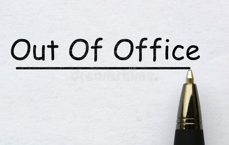 Out of Office Text on White Paper. Vacation Concept Stock Photo - Image ...