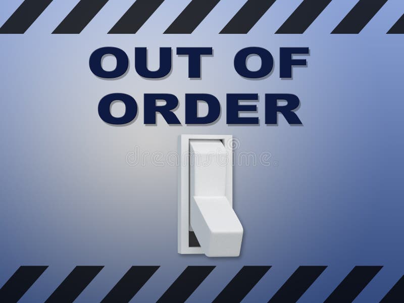 OUT of ORDER concept stock illustration. Illustration of sale - 154043582