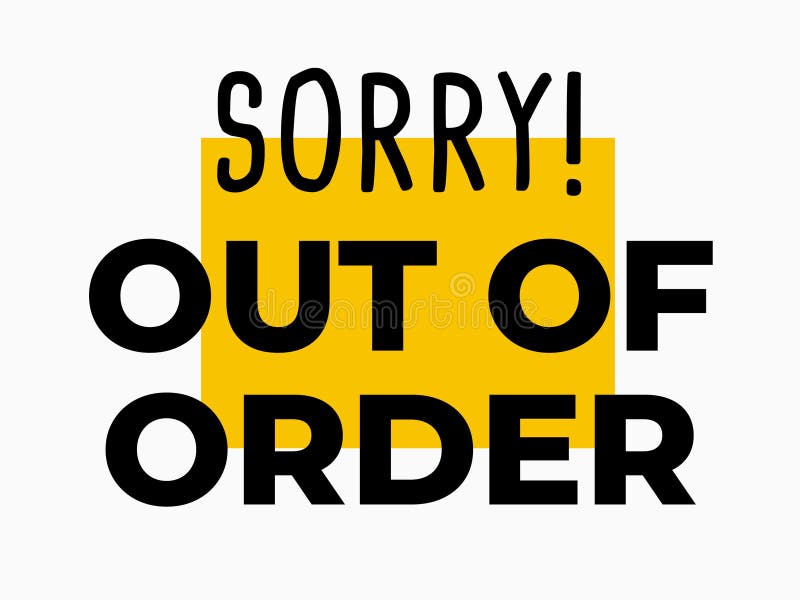 Out of Order Notification. Isolated Vector Illustration Stock Vector ...