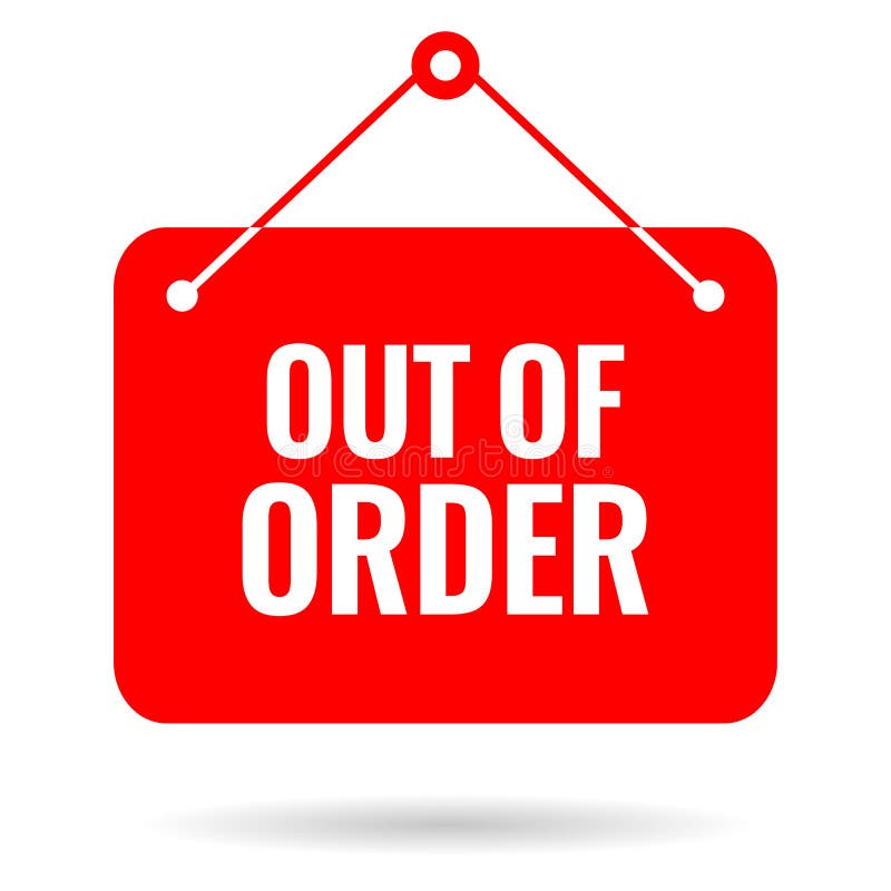 Out of order vector sign stock vector. Illustration of icons - 244510090