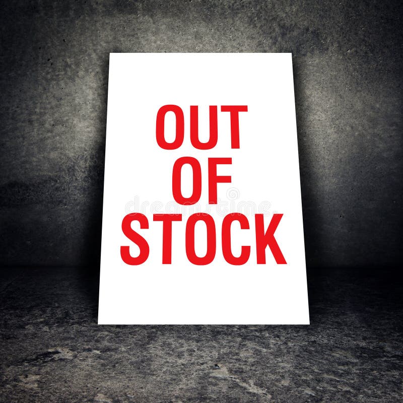 Out Of Stock Sign Leaning On The Wall Stock Image - Image of garage ...