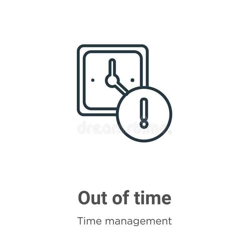 Out of Time Outline Vector Icon. Thin Line Black Out of Time Icon, Flat ...