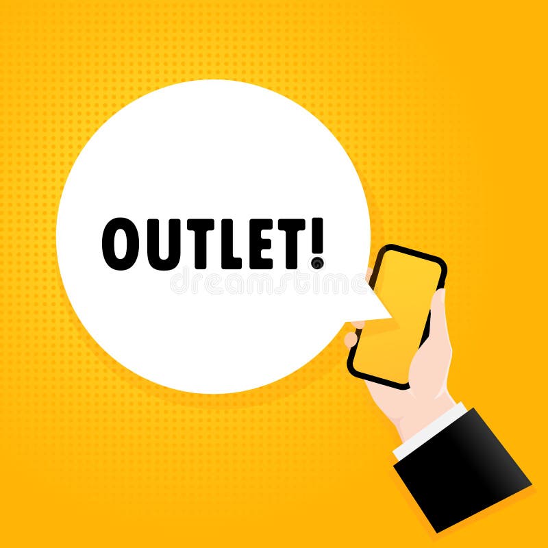Outlet. Smartphone with a Bubble Text. Poster with Text Outlet. Comic ...
