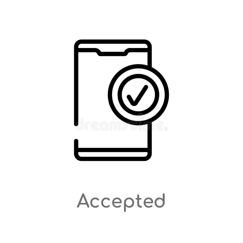 Outline Accepted Vector Icon. Isolated Black Simple Line Element ...